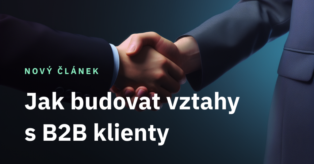 How to build relationships with B2B clients - Intedat